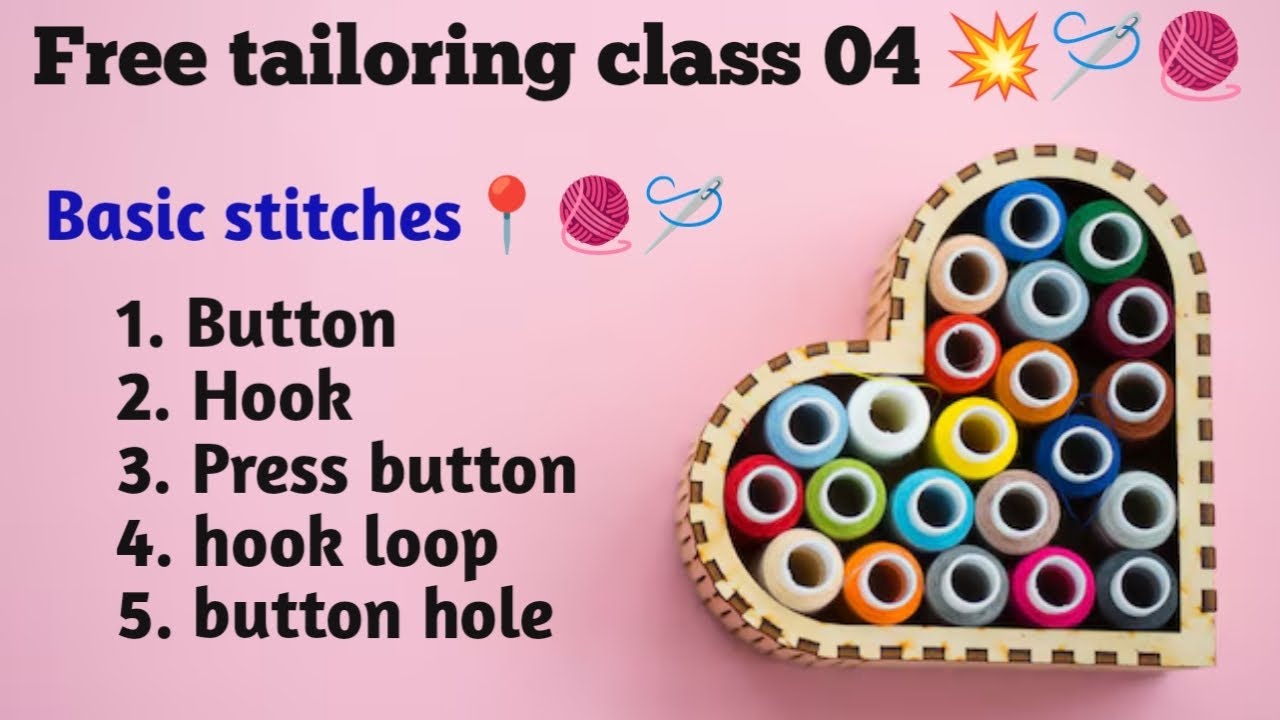 free tailoring class 4 💥how to stitch button hole buttonhook hook loop ...