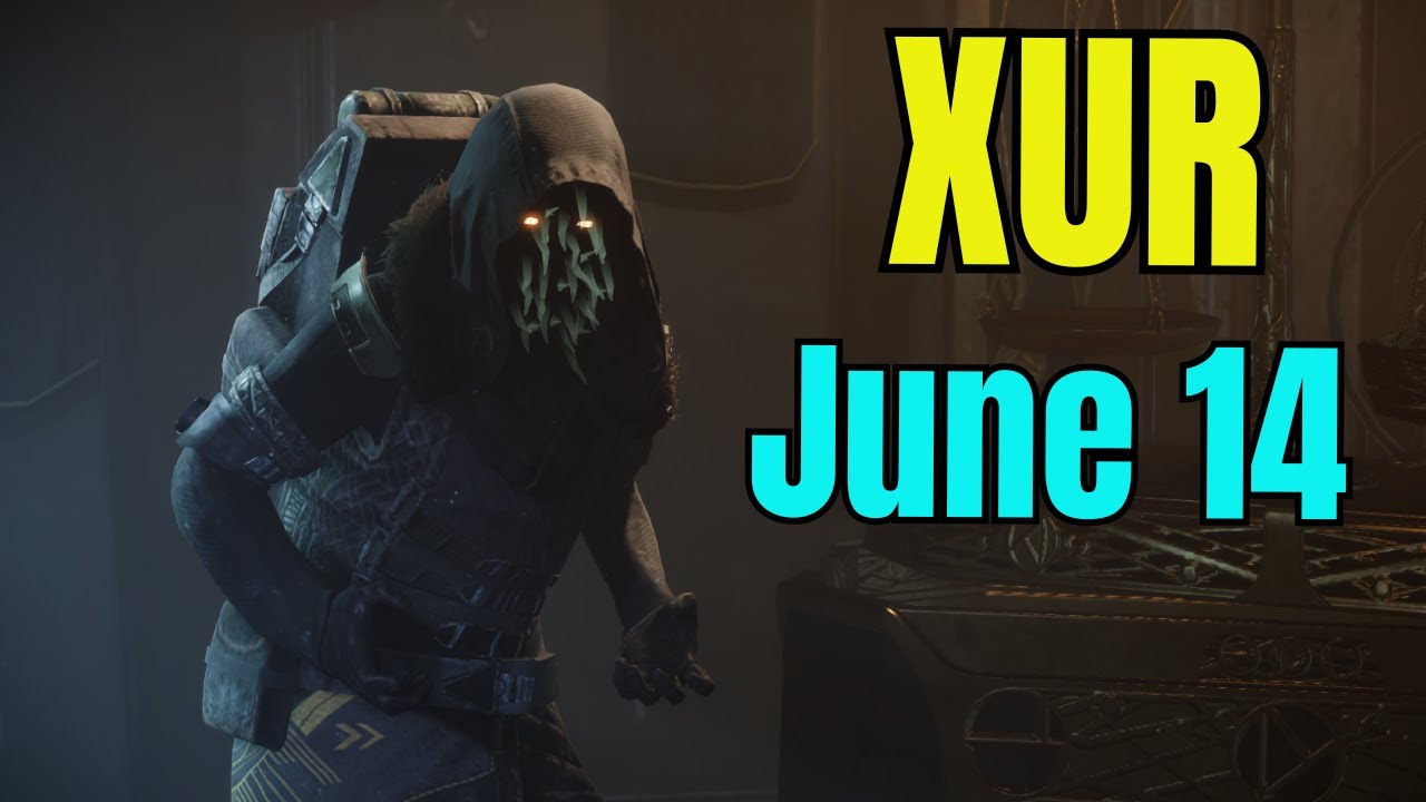 XUR New and Improved - June 14 - YouTube