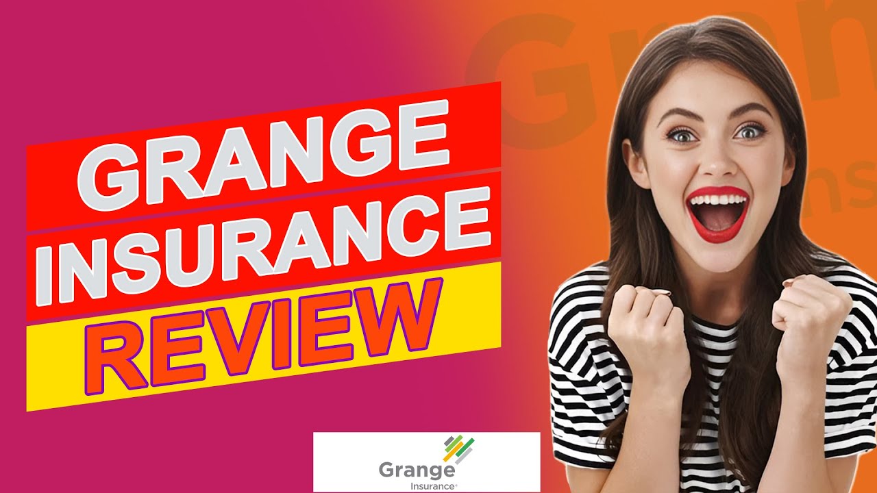 Grange Insurance Review - Is It The Right Coverage For Your Needs ...