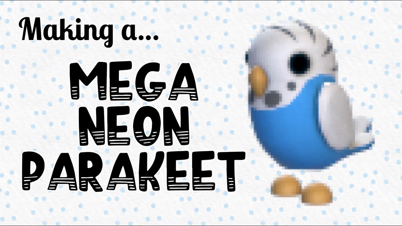 J&F Playz - **MEGA NEON PARAKEET (BUDGIE)** (EGG REFRESH) #AdoptMe # ...
