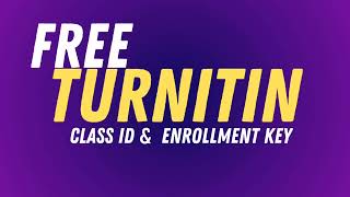 Turnitin Class Id And Enrollment Key Free 2024 100 No Repository ...