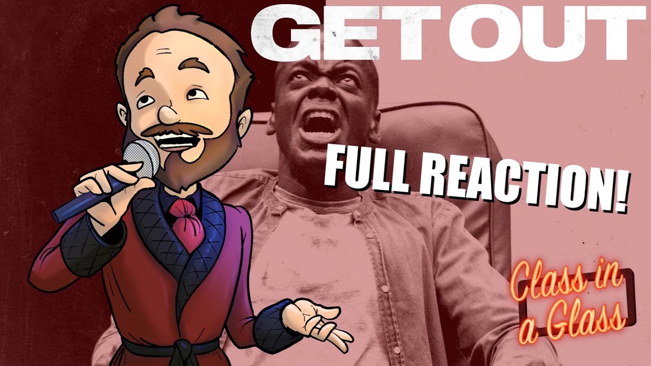 Get Out - Full Reaction - YouTube