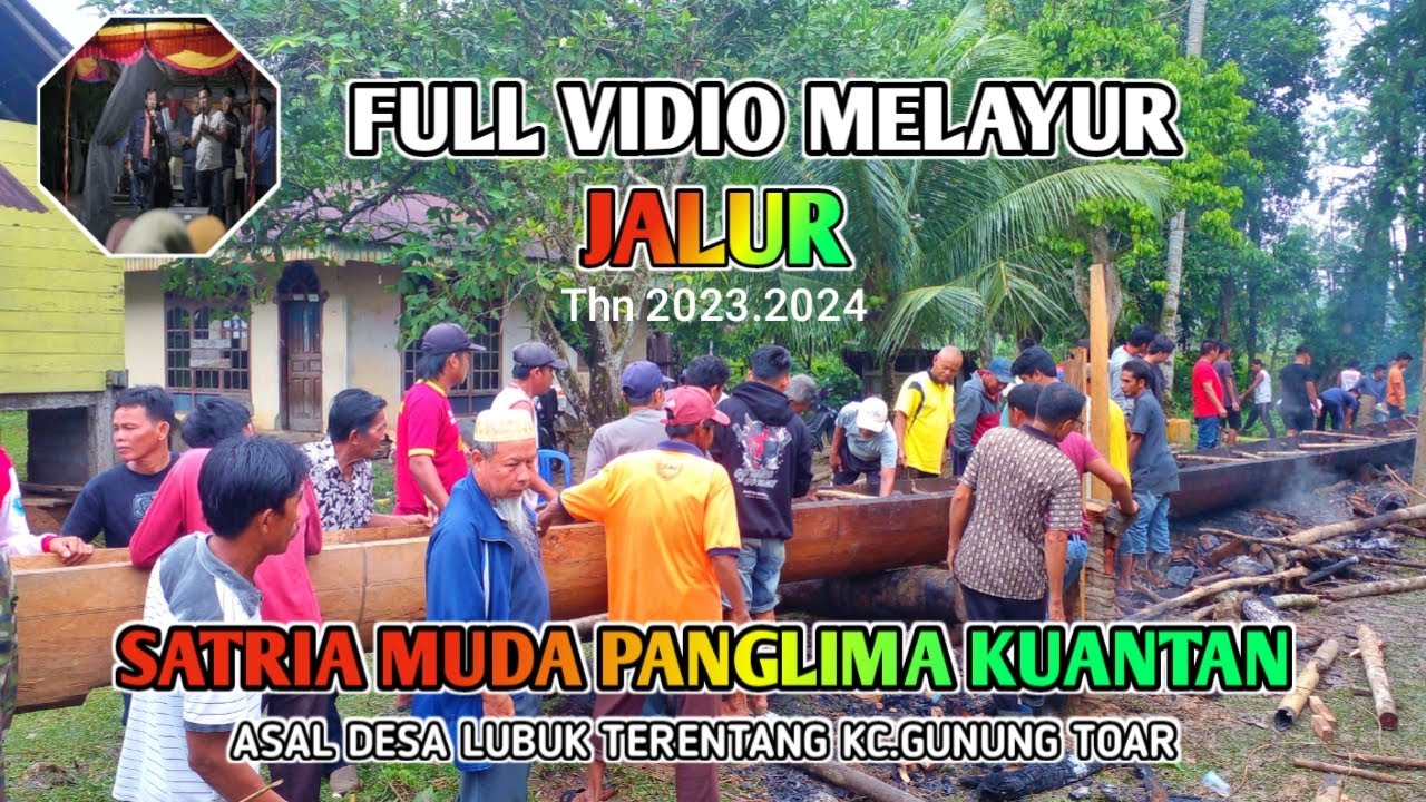 FULL MELAYUR JALUR SATRIA MUDA PANGLIMA KUANTAN ASAL DESA LUBUK ...