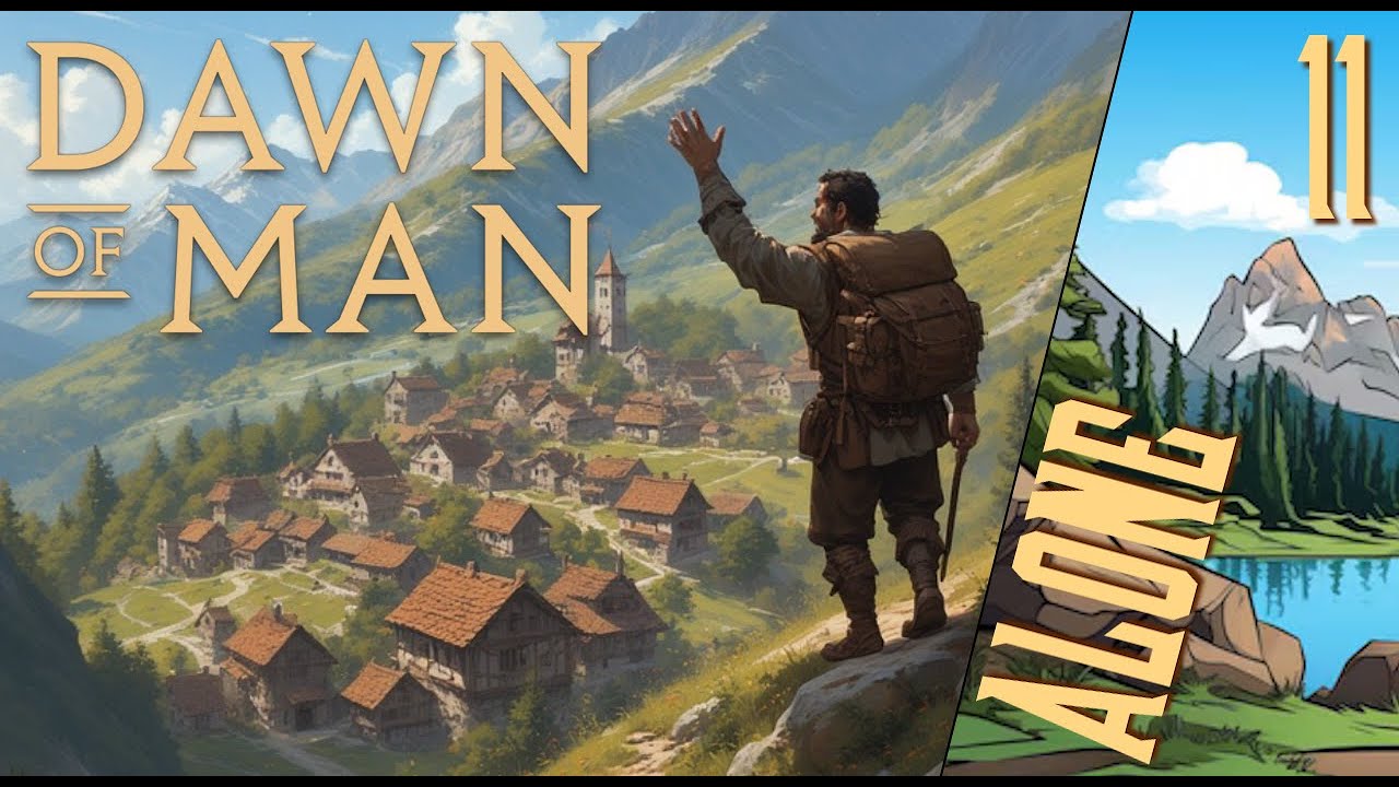 Dawn Of Man: S11 Ep20 - Alone - Saying Goodbye to this Map - YouTube