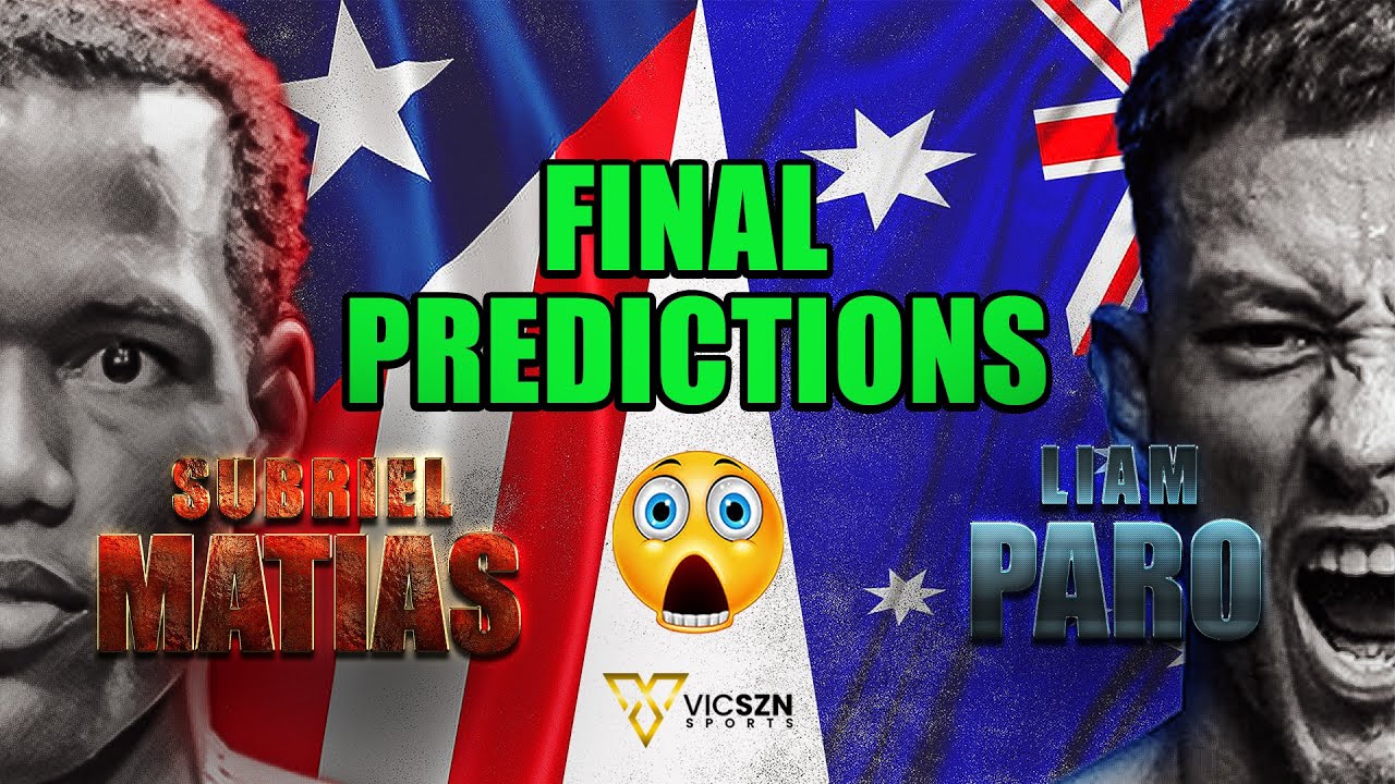 🚨Subriel Matias vs Liam Paro | FINAL BREAKDOWN & PREDICTION‼️ - YouTube