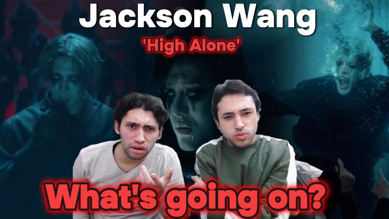 What's going on? Jackson Wang - High Alone (Official Music Video ...