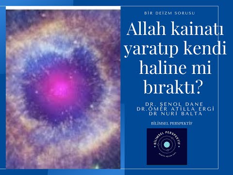 Allah Kainatı Yaratıp kendi Haline mi Bıraktı?