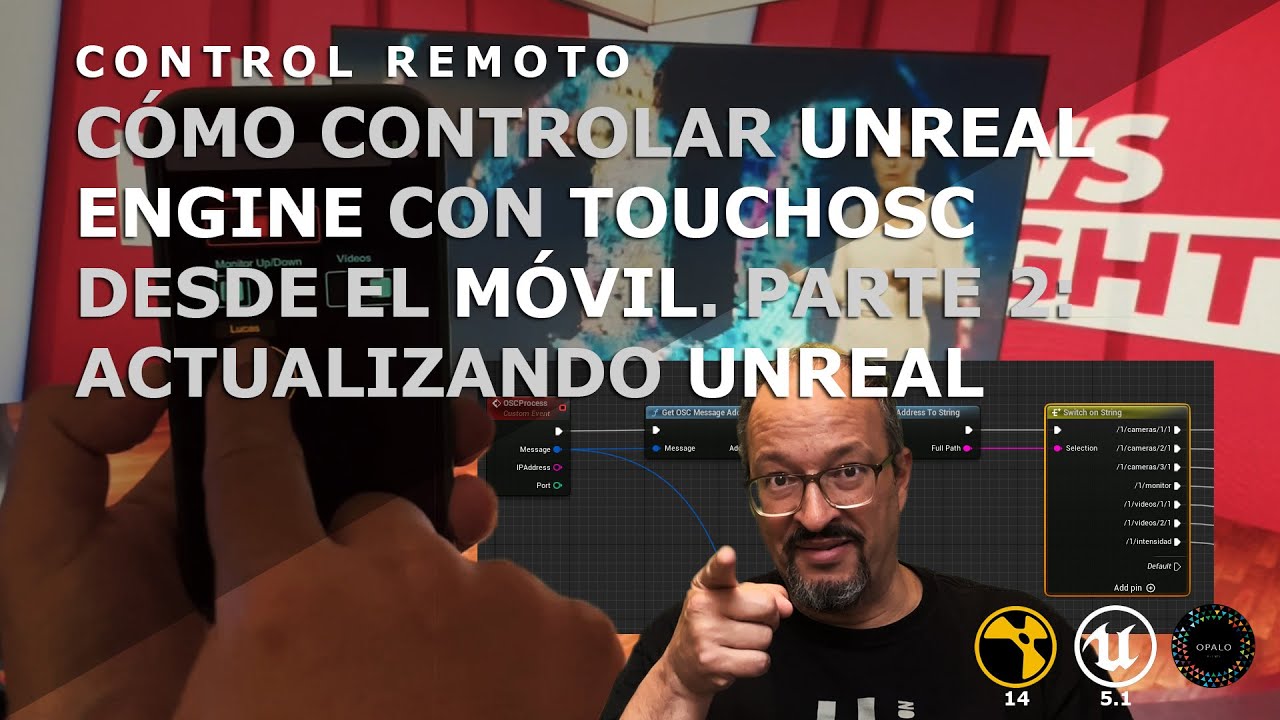 Tutorial UE5: Cómo controlar Unreal Engine con TouchOSC desde el móvil ...