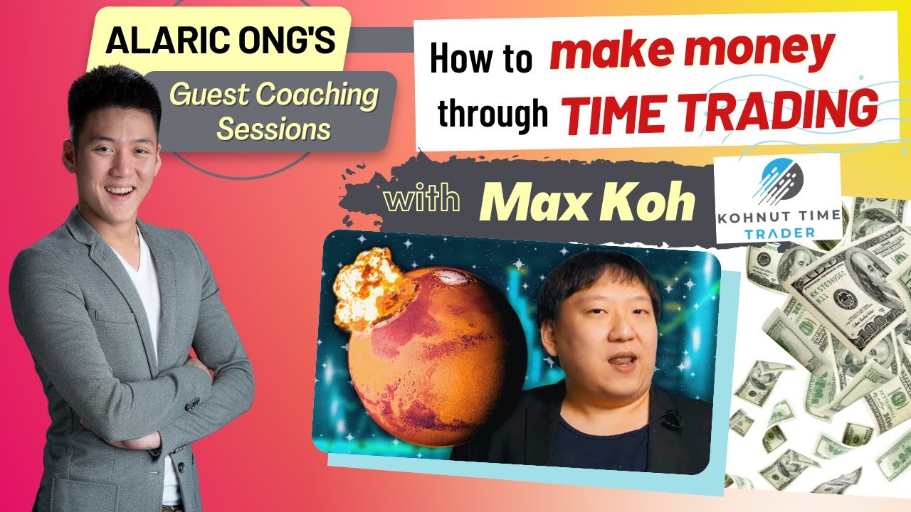 Alaric Ong's Guest Coaching Sessions | Max Koh - How to Make Money ...