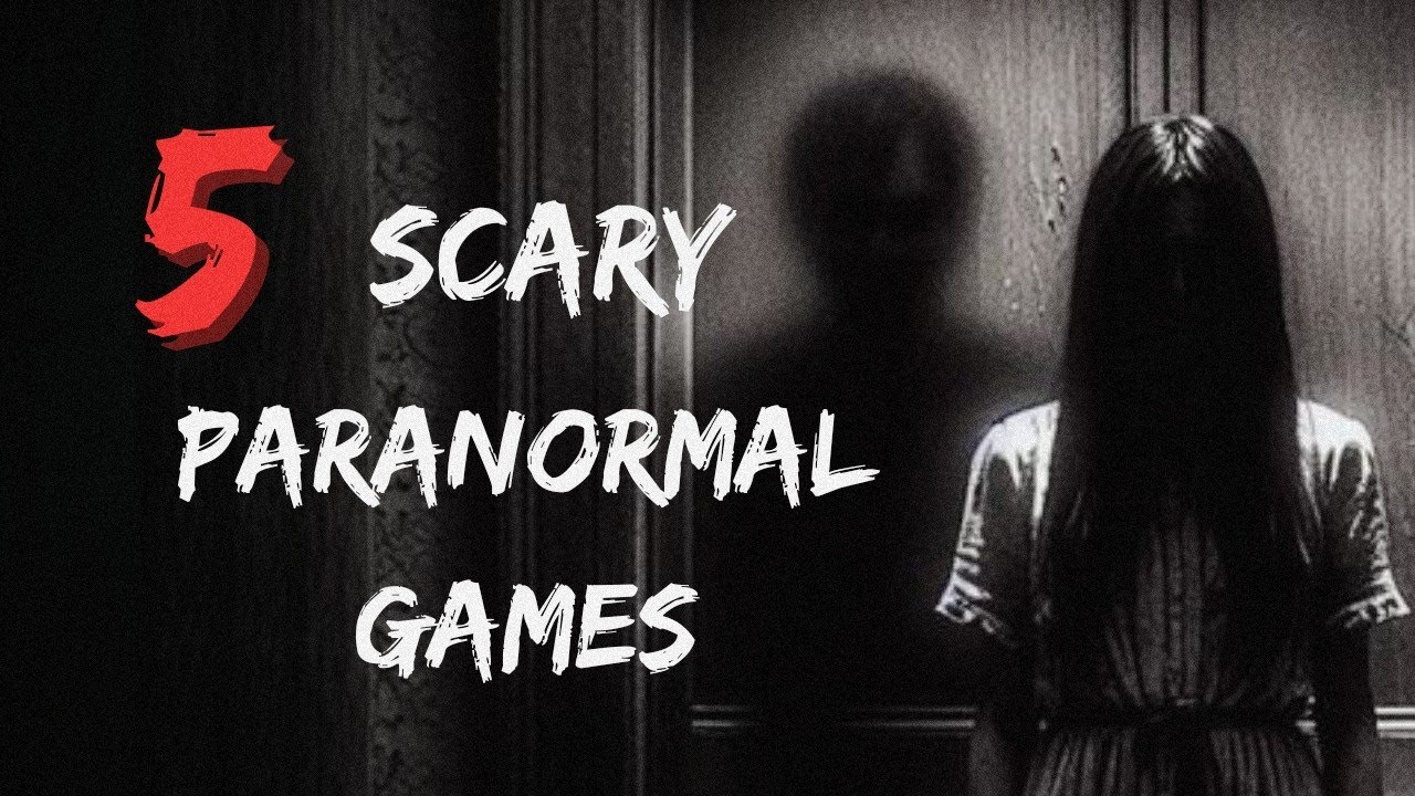 5 Scary Paranormal Games You Should Never Play - YouTube