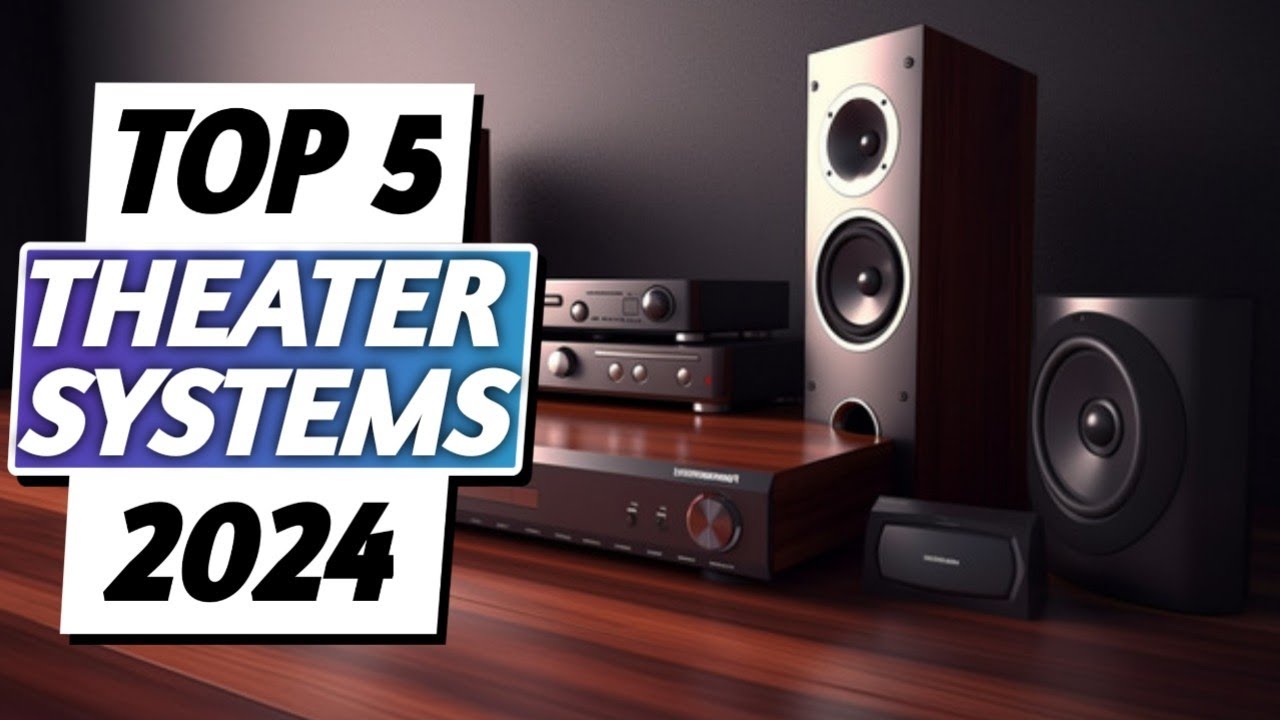 Top 5 Best Home Theater Systems 2024 | Best Home Theater Speaker System ...