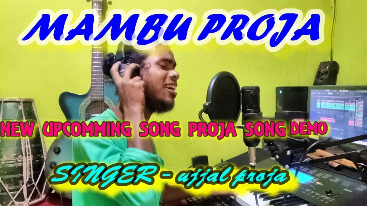MAMBU PROJA || NEW UPCOMING PROJA SONG 2020 || SINGER -Ujjal proja - YouTube