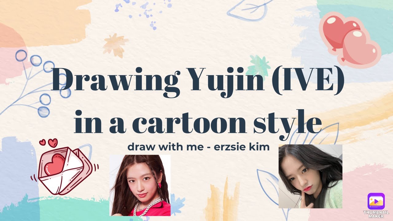 Drawing Yujin - IVE || Erzsie Kim || - YouTube
