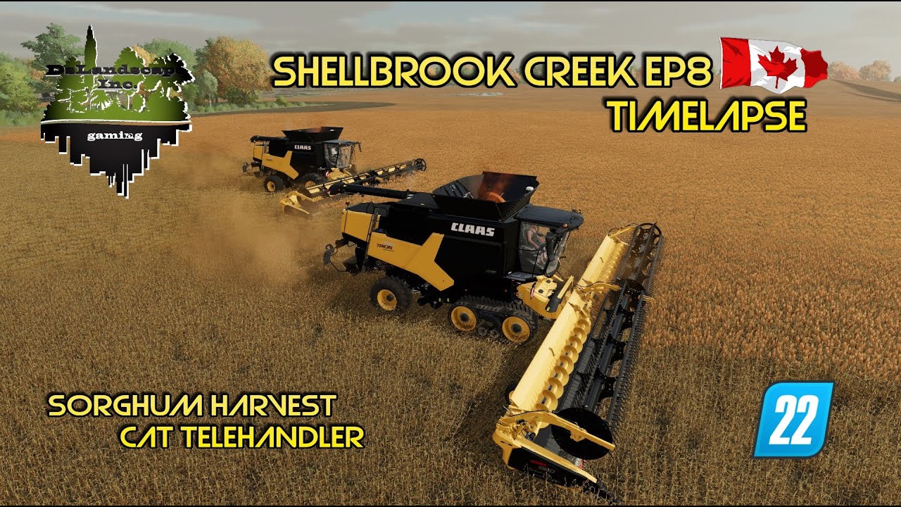 SHELLBROOK CREEK SK EP8 TIMELAPSE | SORGHUM HARVEST | FS22 | FARMING ...