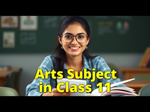 Arts Subject in Class 11 | Class 11 Arts all subject | 11 Class arts ...