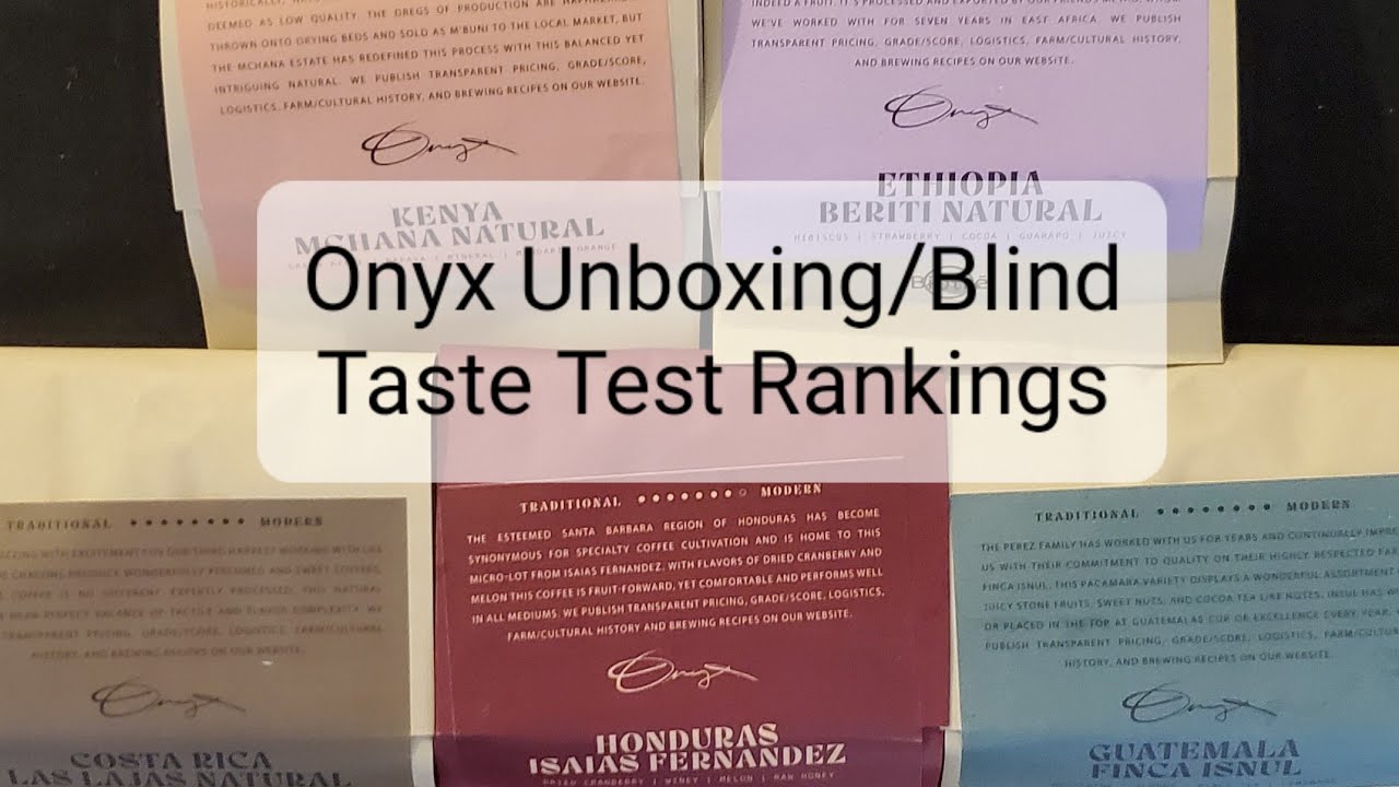 Unboxing/Blind Taste Test Rankings Video ft. Onyx Coffee Lab - YouTube