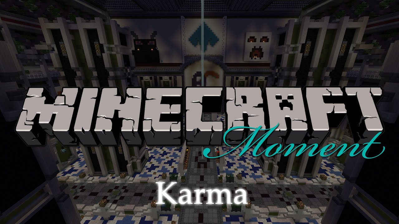 Minecraft Moment - 02 Karma - YouTube