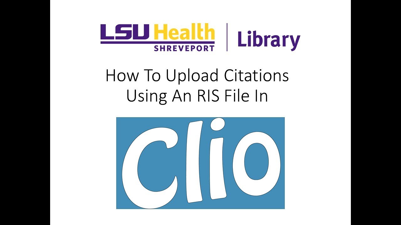How To Upload Citations Using An RIS File In Clio - YouTube