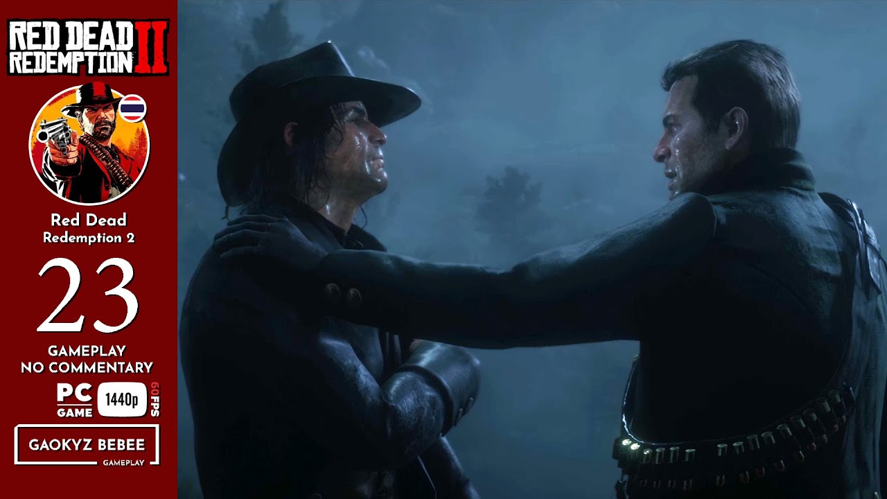Red Dead Redemption 2 วาระสุดท้ายของอาเธอร์ 23 - Gameplay No Commentary ...