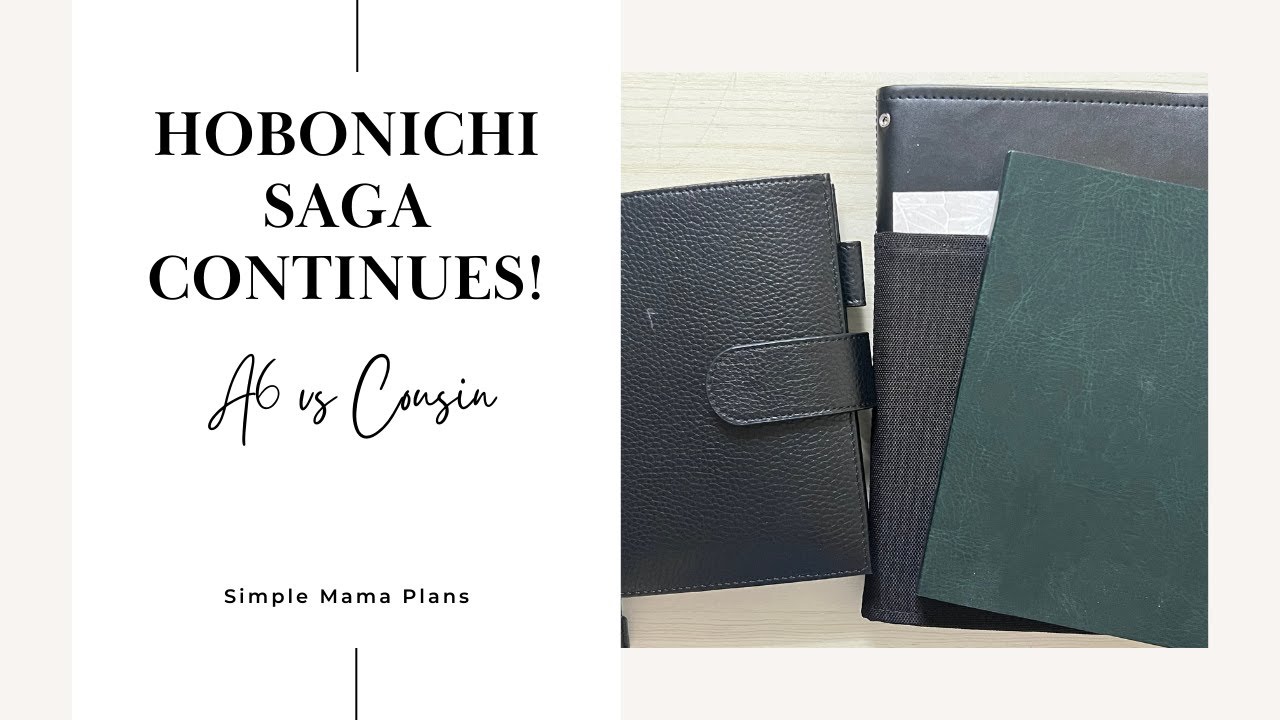 A6 vs. Cousin | The Hobonichi Saga Continues | Finally Feeling At Home ...