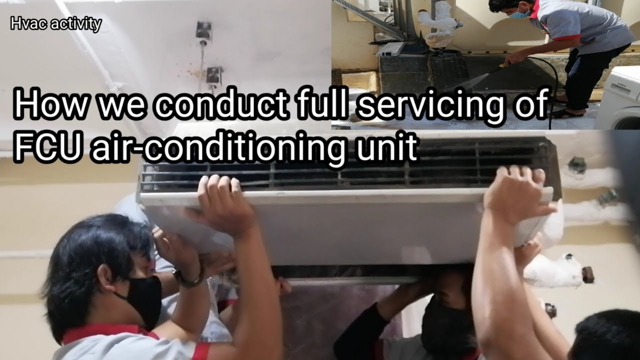 EP14 - hvac activity | full servicing of FCU air-conditioning unit ...