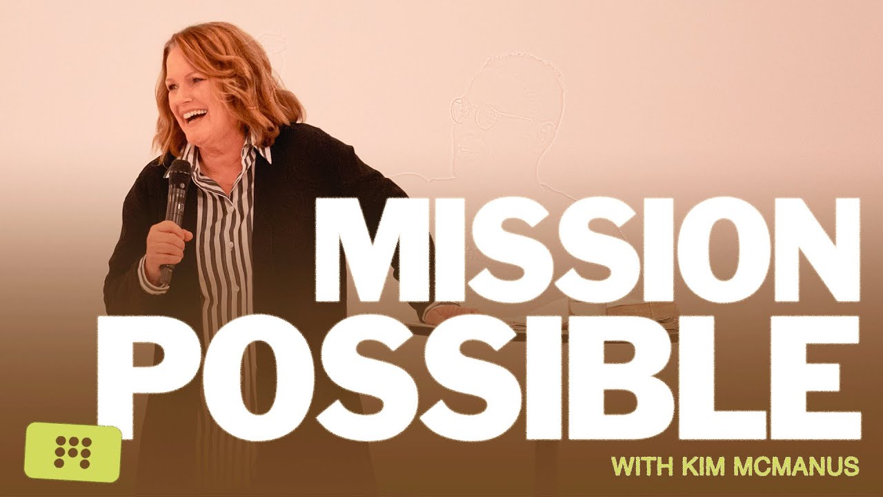 MISSION POSSIBLE | Kim McManus - Mosaic - YouTube