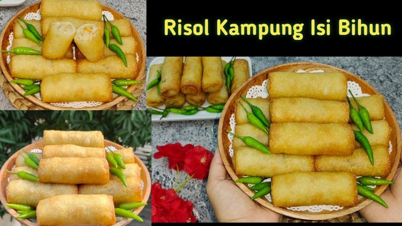 Resep Risol Kampung Isi Bihun Enak Gurih | Kulit Risolnya Lentur Dan ...