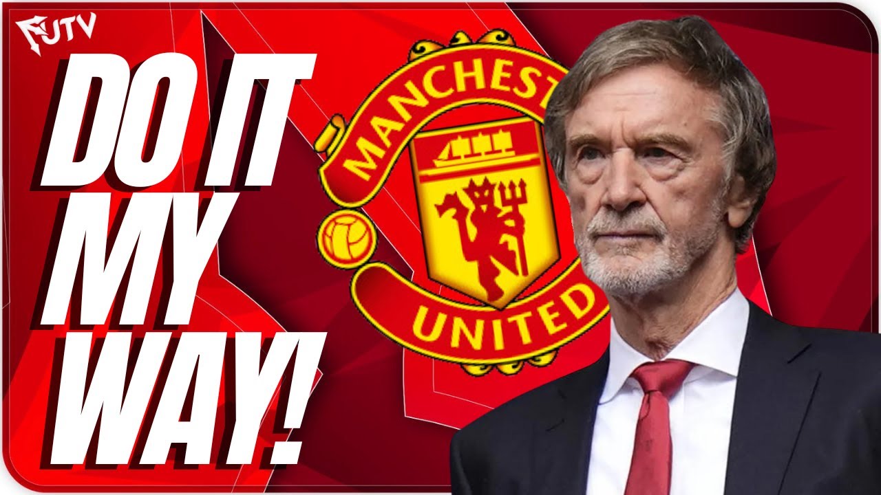 THE FIVE RULES! SIR JIM'S NEW MAN UNITED STRUCTURE: WILCOX CONCERNS ...