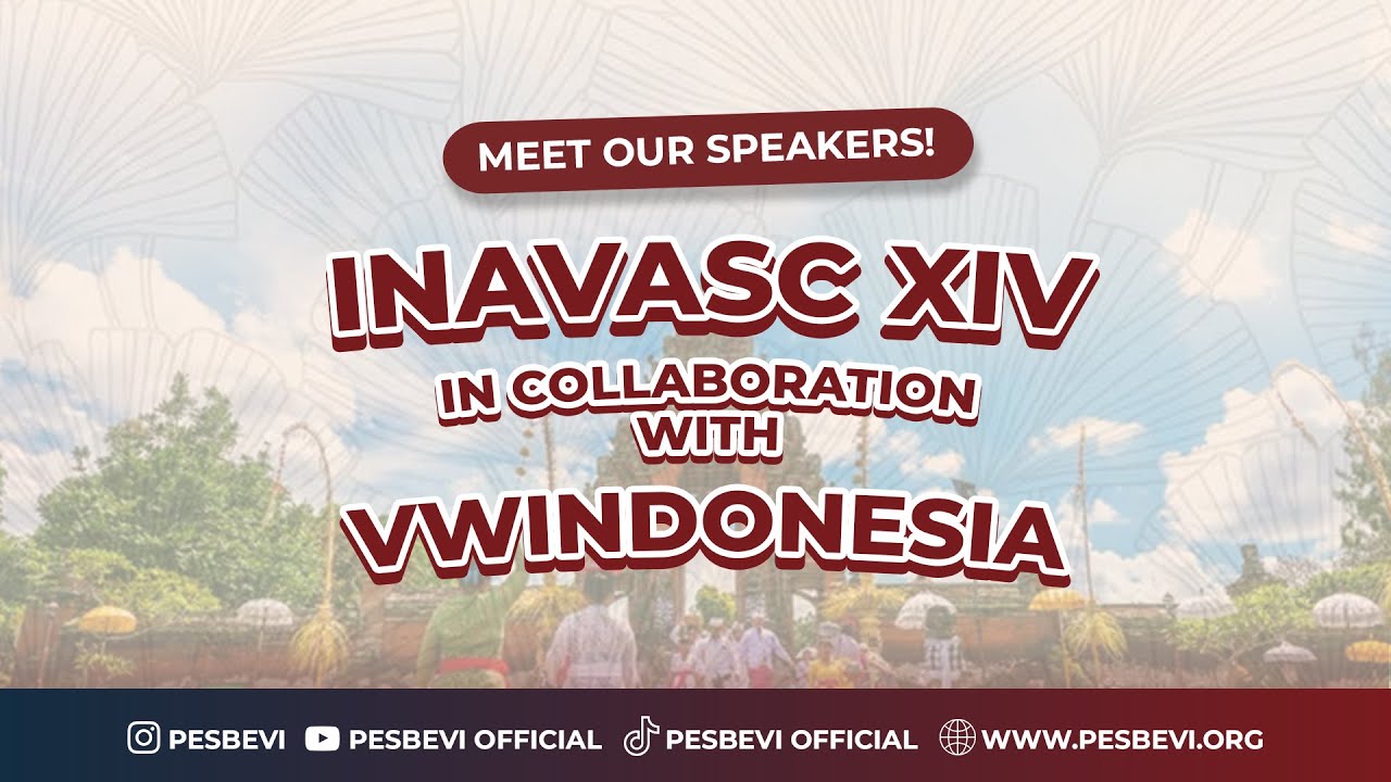 ROAD TO INAVASC XIV IN COLLABORATION WITH V-WINDONESIA - MEET OUR ...