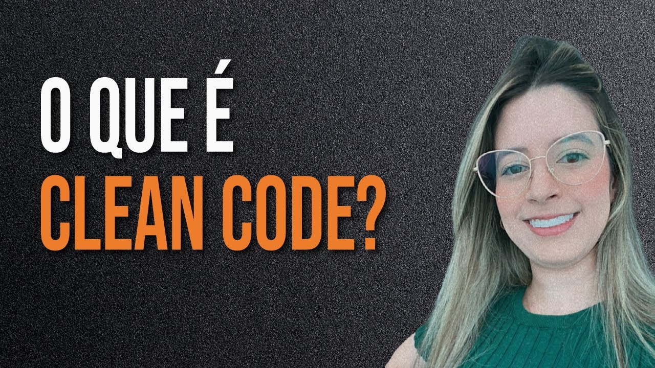 O que é Clean Code? - YouTube