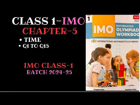 Secret Tips: Solving IMO CLASS 1 CH 5 Time Q1-Q15 (2024-25) - YouTube