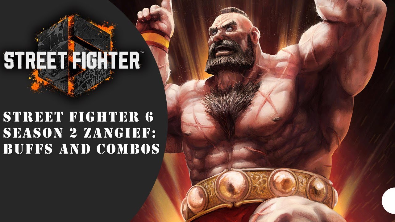 Street Fighter 6 Season 2 Zangief: Buffs and Combos - YouTube