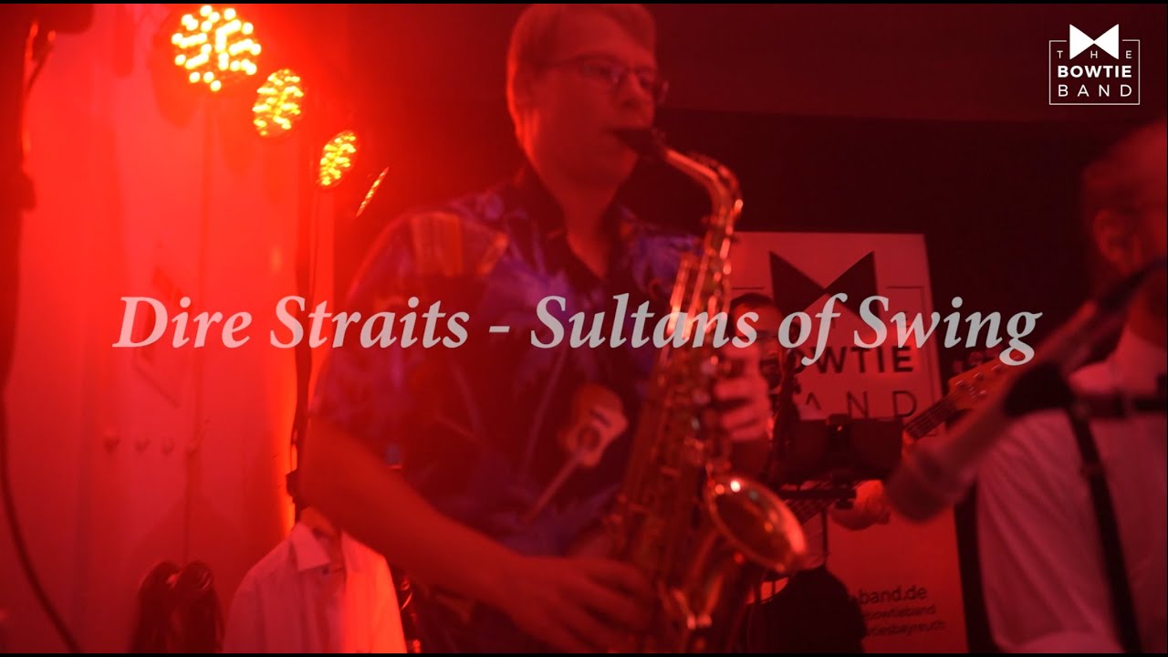 THE BOWTIE BAND - Sultans of Swing (Snipped) - YouTube