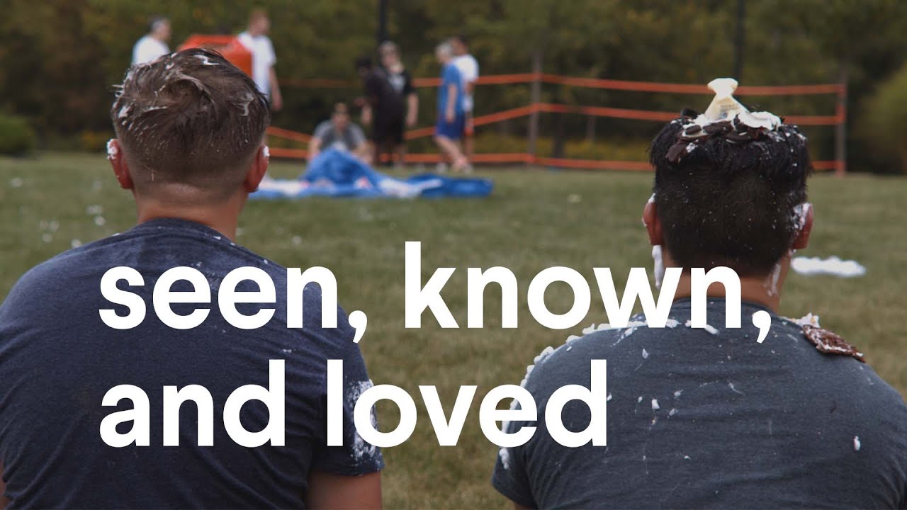 Seen, Known, and Loved - YouTube