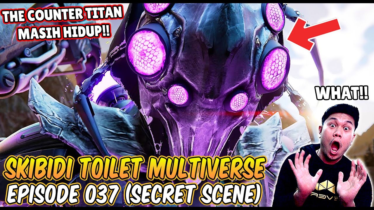 EPISODE RAHASIA SKIBIDI TOILET MULTIVERSE FULL EPISODE 37! THE COUNTER ...