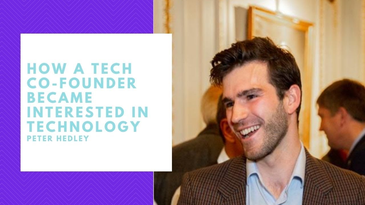 Becoming Interested in Technology - Peter Hedley #peterhedley #startups ...