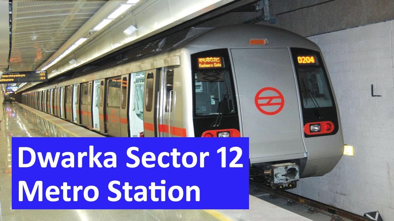 Dwarka Sector 12 metro station - Platform, Parking, ATM, Facilities ...