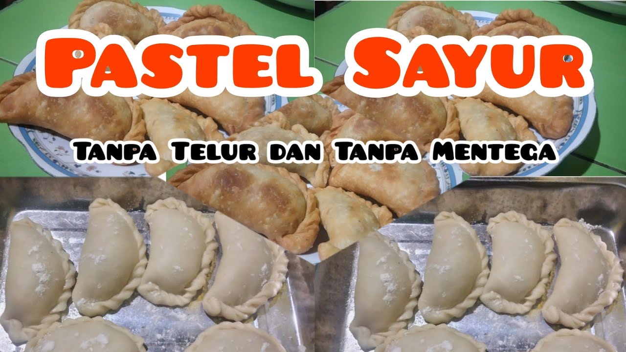 Resep dan Cara Mudah Buat PASTEL SAYUR BAHAN EKONOMIS || Buat cemilan ...
