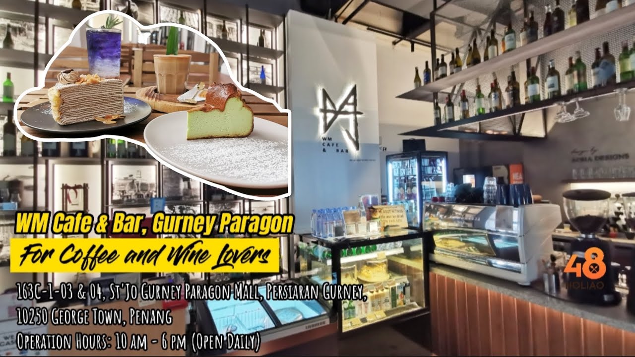 WM Cafe & Bar, Gurney Paragon - For Coffee and Wine Lovers - YouTube
