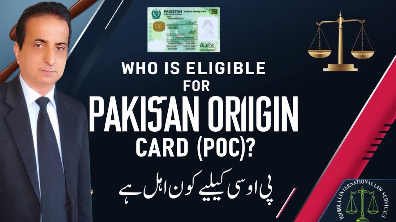 Who is Eligible For Pakistan Origin Card (POC) | Iqbal International ...
