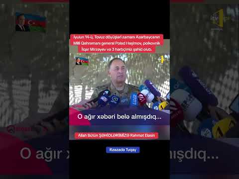 İyulun 14-ü, Milli Qəhrəman general Polad Həşimov, polkovnik İlqar Mirzəyev və 3 hərbçimiz şəhid olu