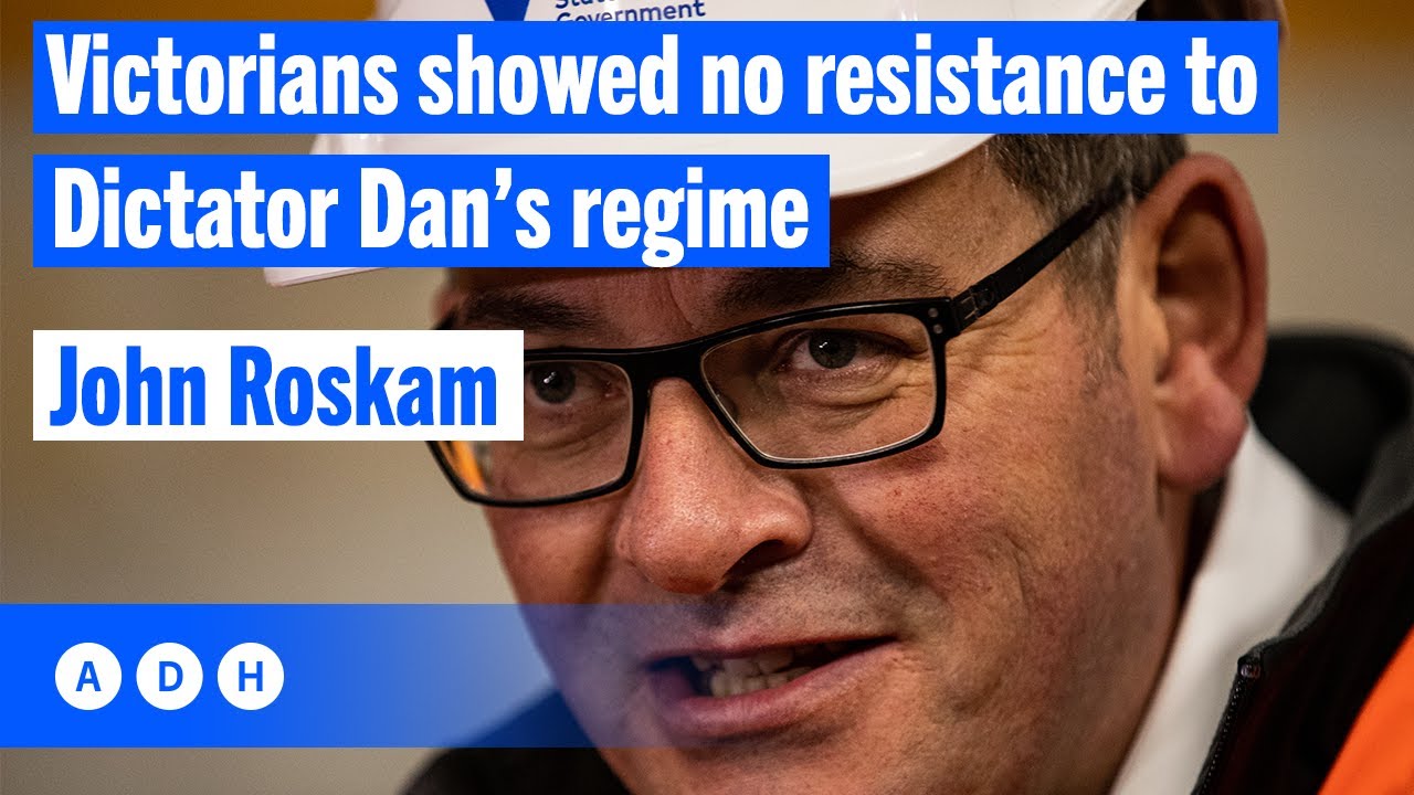 Victoria’s police force is Dan Andrews’ private army: John Roskam ...