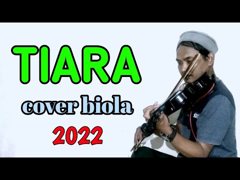 TERBARU!! TIARA - COVER BIOLA AKUSTIK (INSTRUMEN)