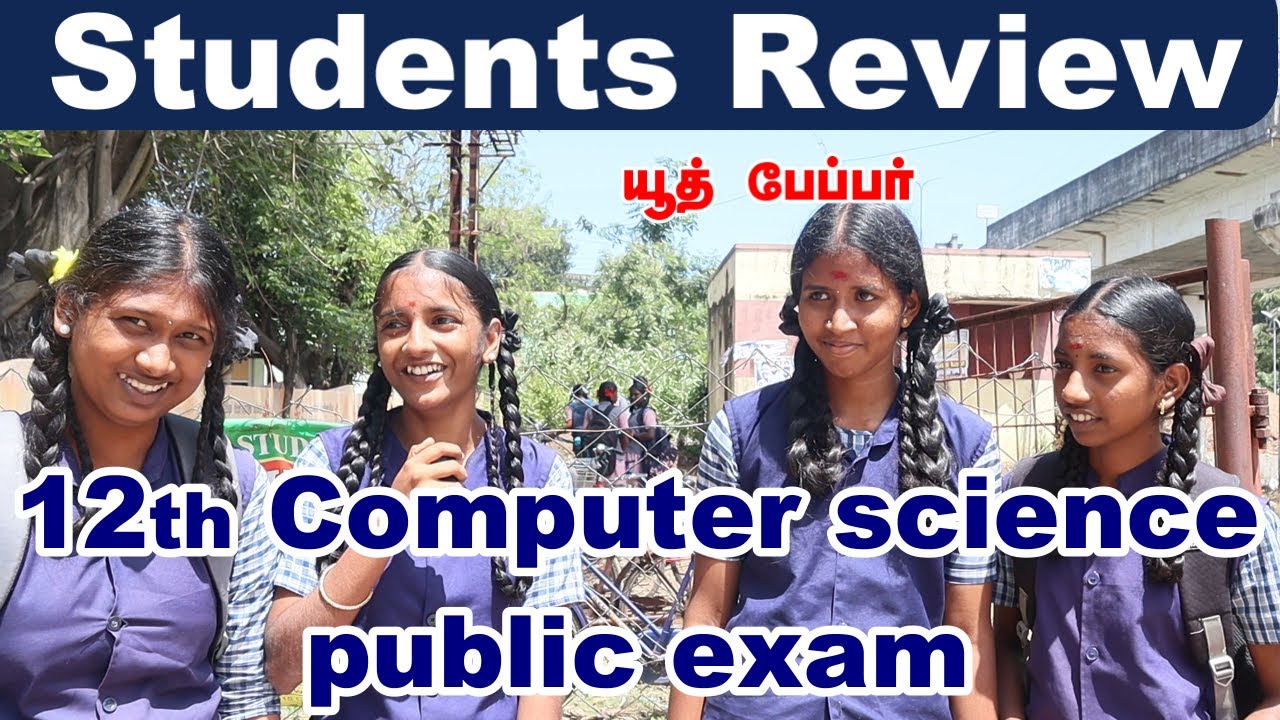 TN 12th Public Computer science/ Application Exam Student Review |State ...