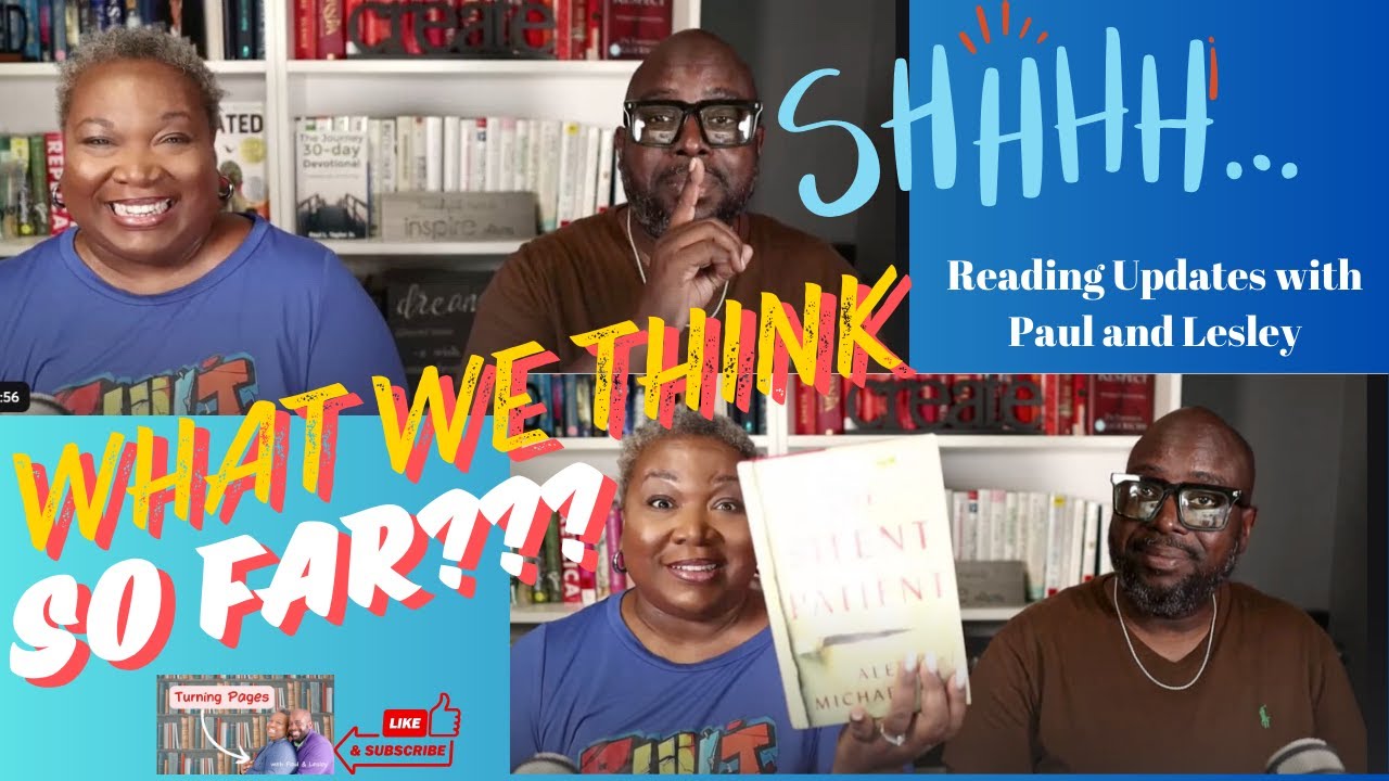 What We Think So Far: Reading Updates with Paul and Lesley! - YouTube