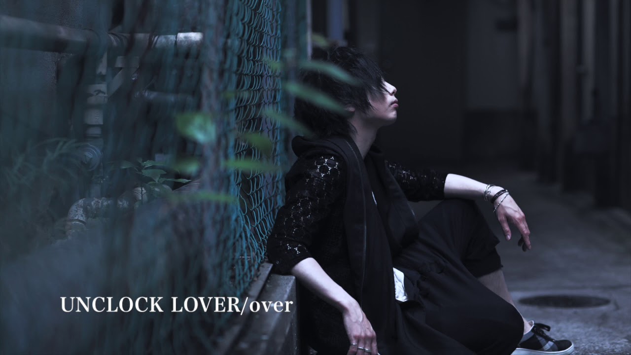 UNCLOCK LOVER/over - YouTube