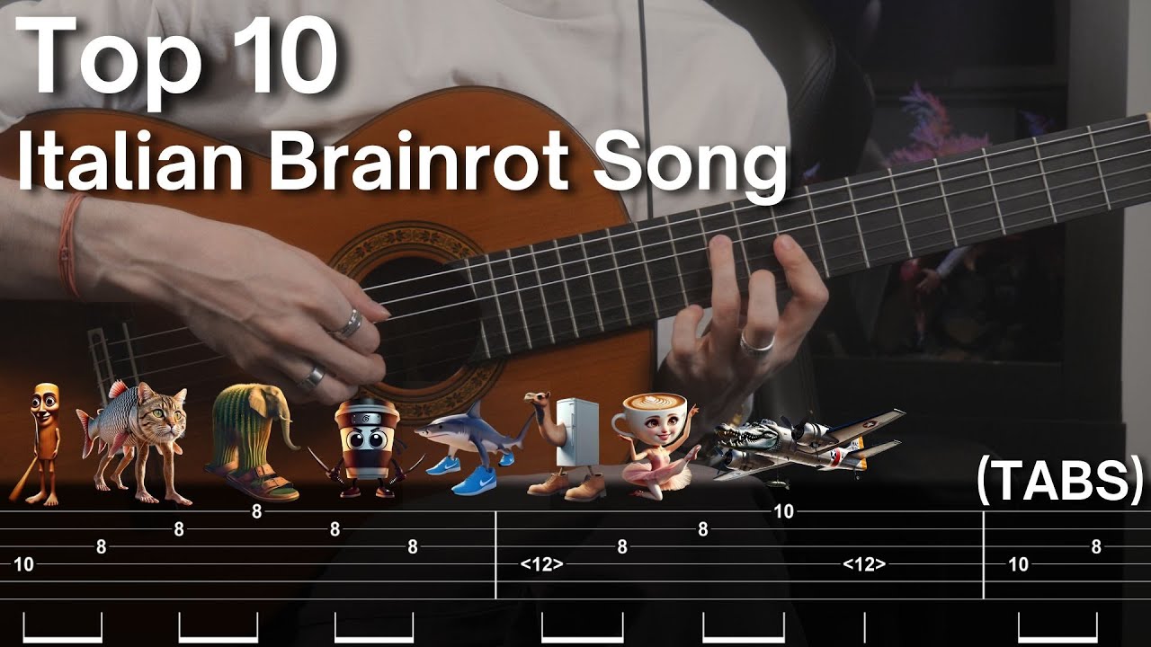 Top 10 Italian Brainrot Song played on Guitar (with TABS) - YouTube