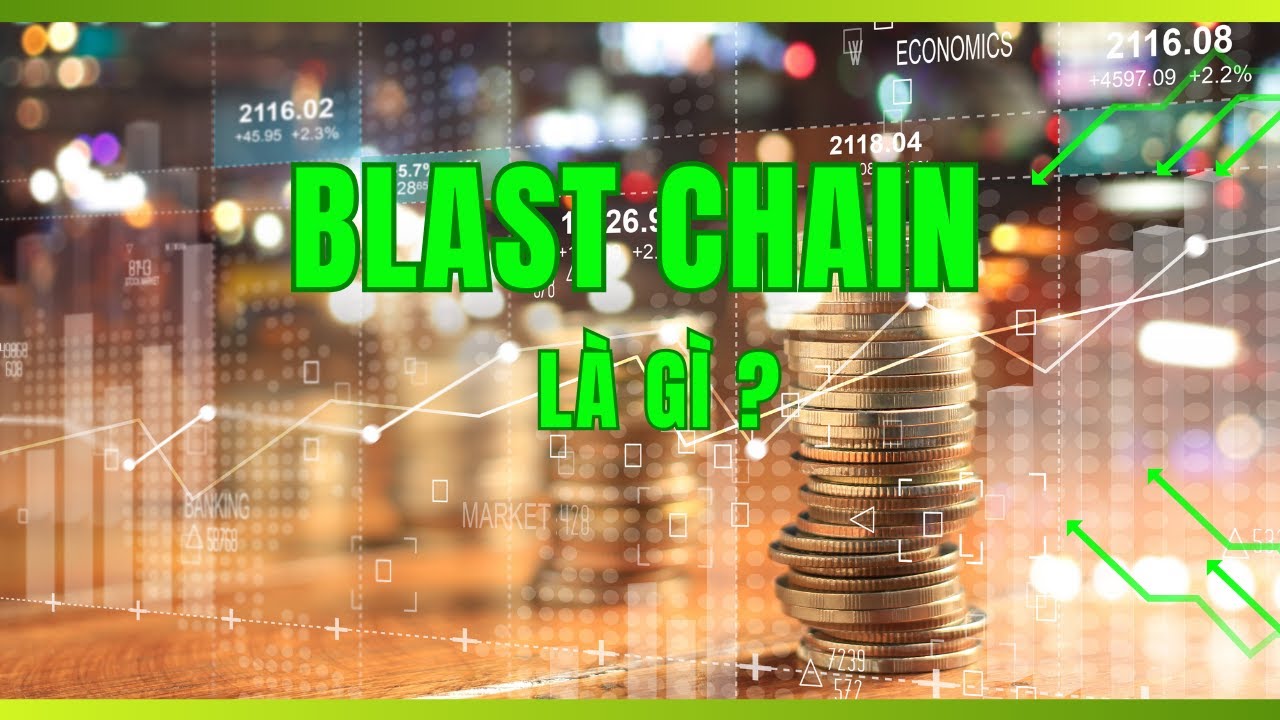 Blast chain là gì ? - YouTube