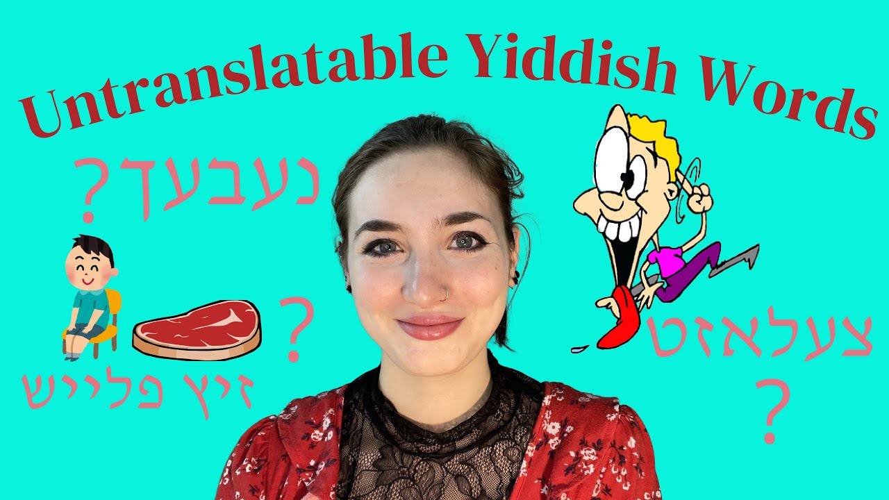 Untranslatable Yiddish Words Part 3 YouTube untranslatable-yiddish-words-part-3-youtube