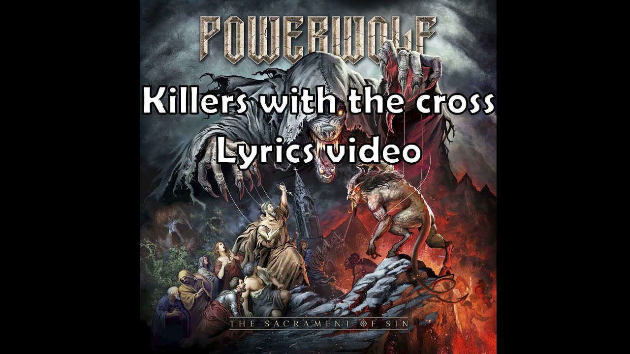 Powerwolf: Killers with the Cross - Lyrics Video - YouTube